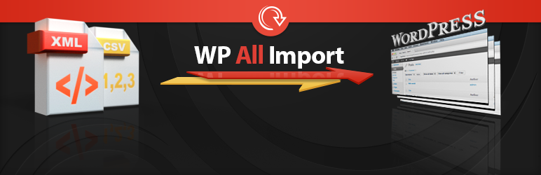 WP ALL IMPORT –简单而强大的XML / CSV导入程序WordPress插件 - Npcink